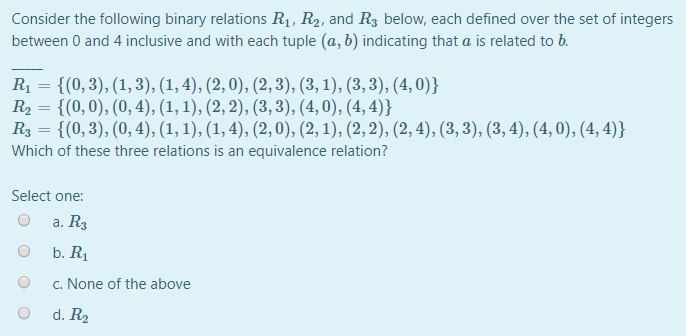 Solved Consider the following binary relations R1, R2, and | Chegg.com