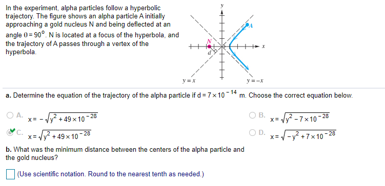 Solved In the experiment, alpha particles follow a | Chegg.com