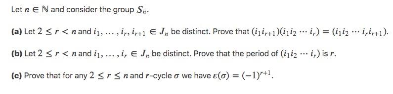 Solved Let n∈N and consider the group Sn. (a) Let 2≤r | Chegg.com