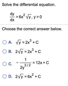 Solved Solve the differential equation. dy 5xy dx = 4, X, | Chegg.com