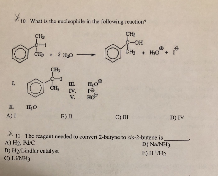 Solved 10. What is the nucleophile in the following | Chegg.com