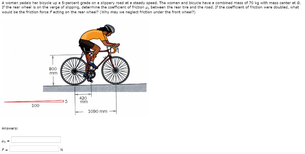 Solved A woman pedals her bicycle up a 5-percent grade on | Chegg.com