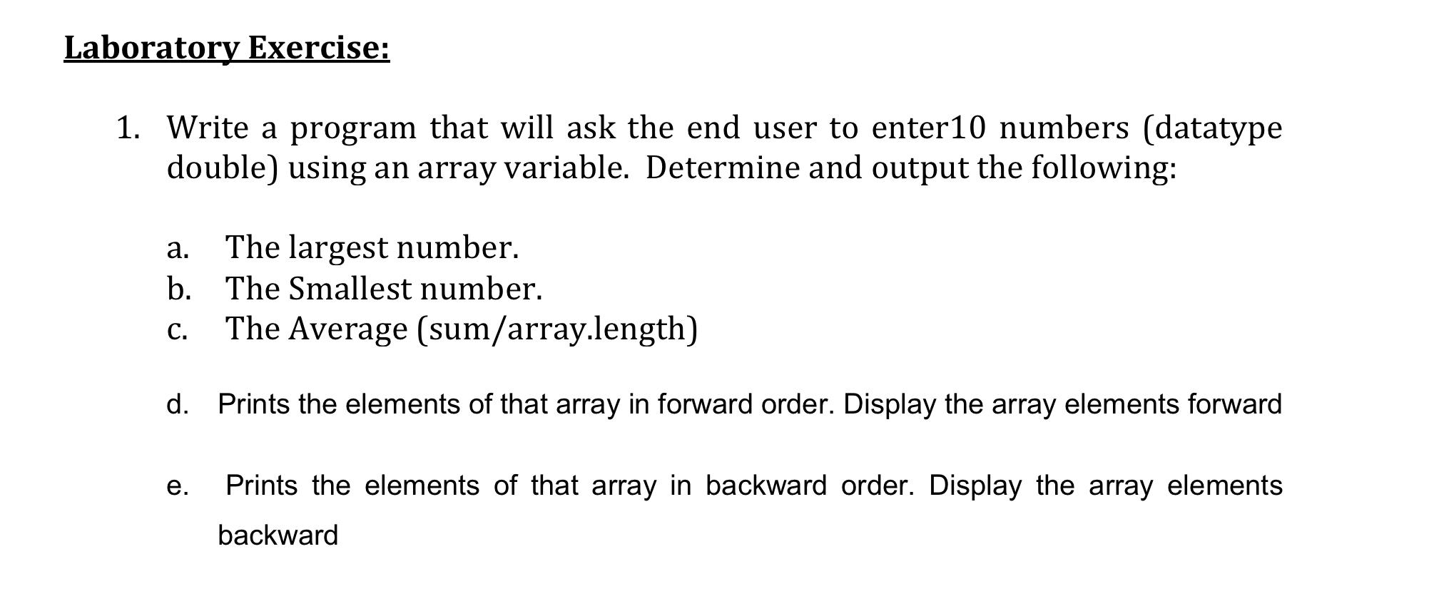 Solved aboratory Exercise: 1. Write a program that will ask | Chegg.com