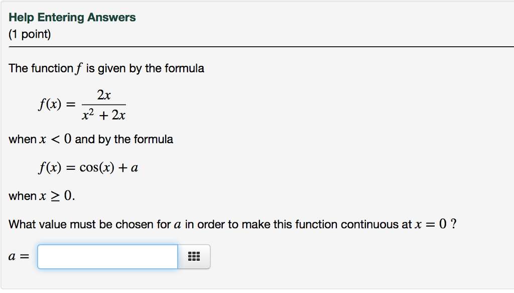 Solved Help Entering Answers (1 point) The functionf is | Chegg.com