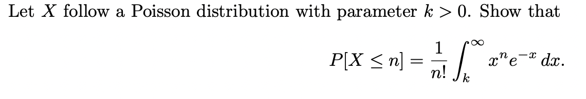 Solved Let X follow a Poisson distribution with parameter k | Chegg.com