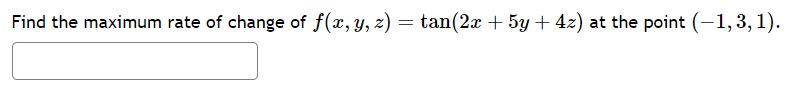 Solved Find the maximum rate of change of | Chegg.com