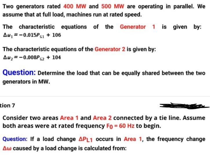 Solved Two generators rated 400MW and 500MW are operating in | Chegg.com
