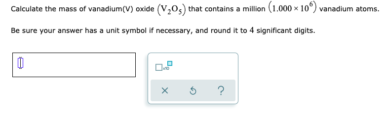 Solved Calculate the mass of vanadium(V) oxide (V205) that | Chegg.com