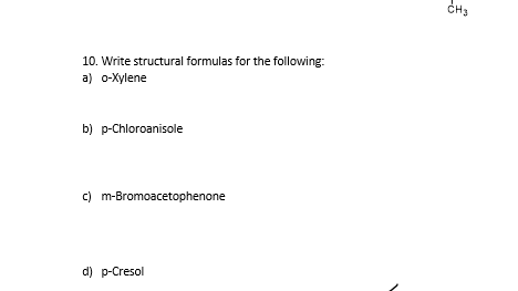 Solved 10. Write structural formulas for the following: a) | Chegg.com