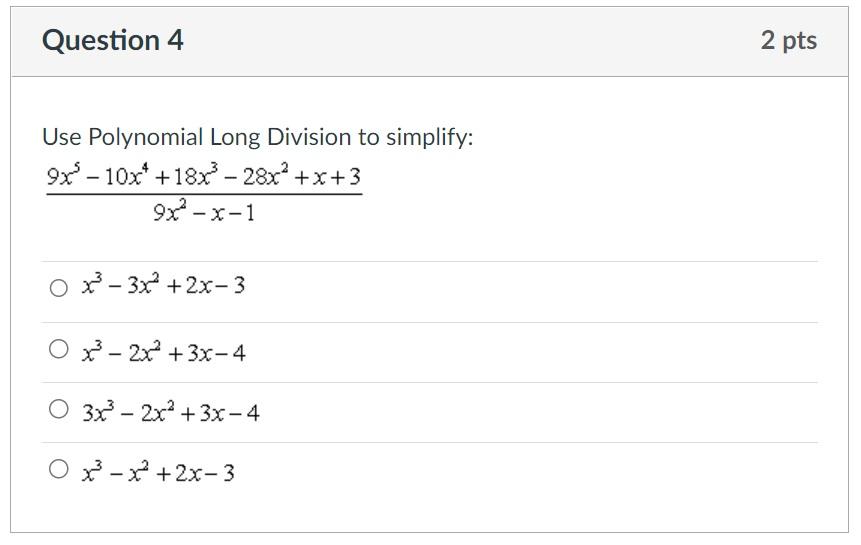 Solved Use Polynomial Long Division to simplify: | Chegg.com