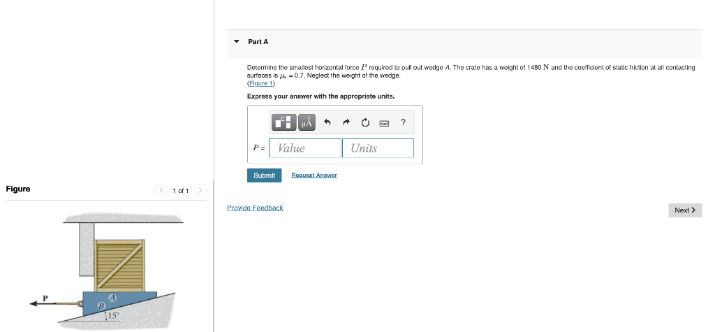 Solved Determine the smallest horizontal force P required to | Chegg.com