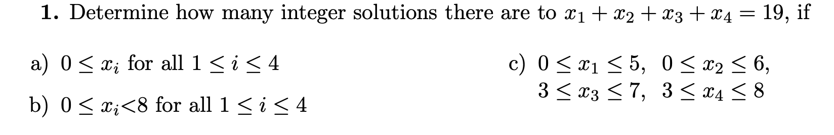 Determine how many integer solutions there are to | Chegg.com