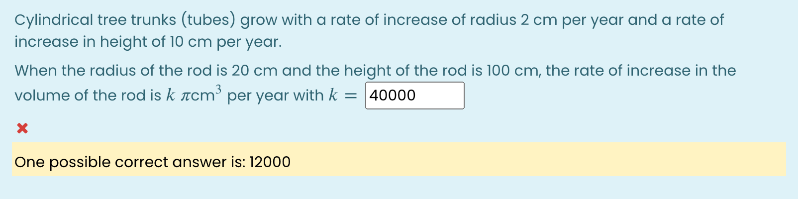 Solved Cylindrical tree trunks (tubes) grow with a rate of | Chegg.com