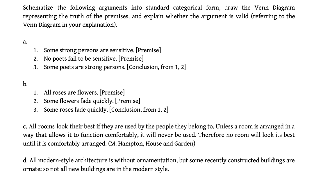 Solved Schematize the following arguments into standard | Chegg.com