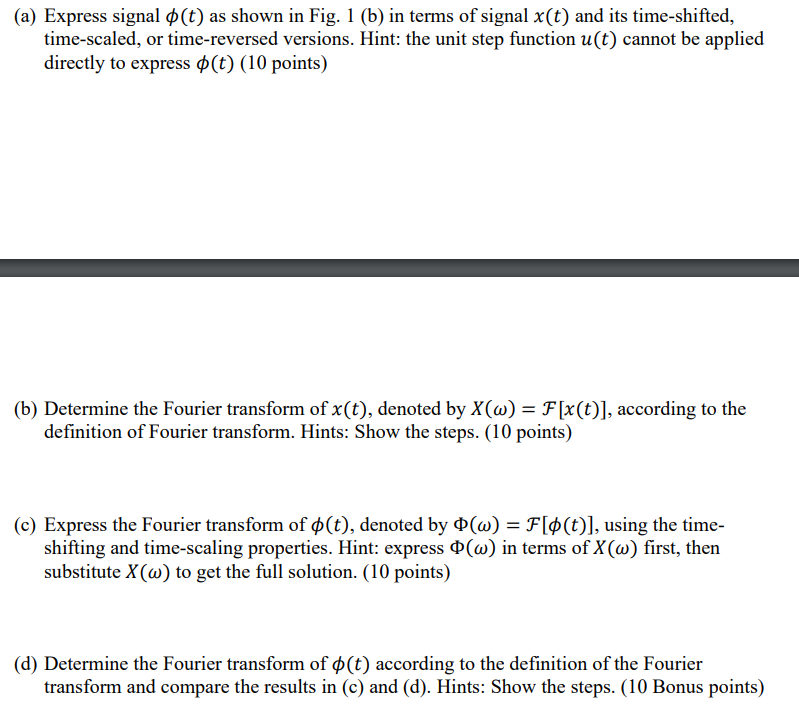 Solved (a) Express signal ϕ(t) as shown in Fig. 1 (b) in | Chegg.com