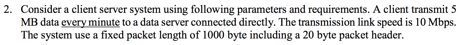 Consider a client server system using following | Chegg.com