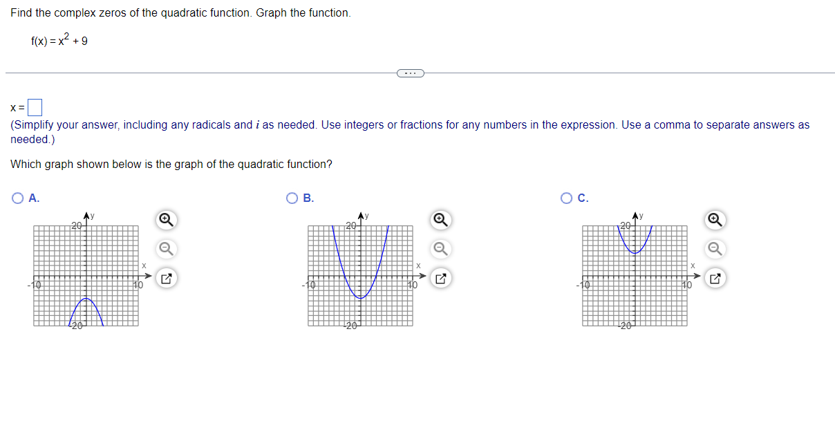 Solved Find the complex zeros of the quadratic function. | Chegg.com