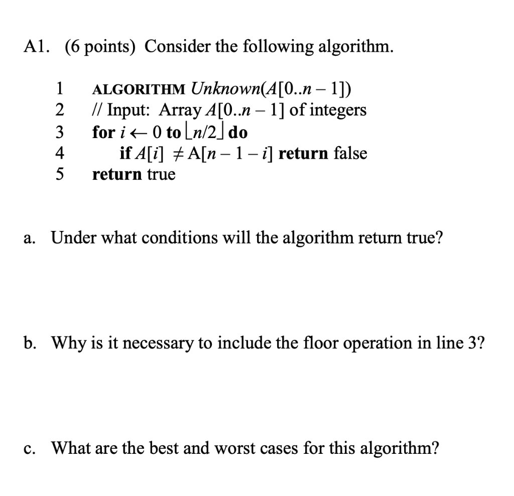 Solved Al. (6 points) Consider the following algorithm. 1 2 | Chegg.com