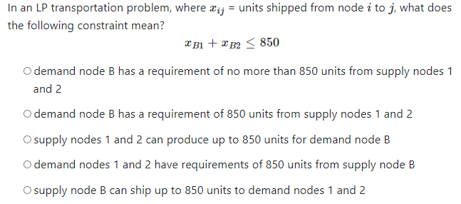Solved In an LP transportation problem, where I'ij = units | Chegg.com