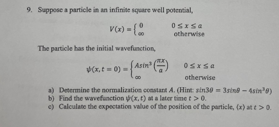 Solved 9. Suppose a particle in an infinite square well | Chegg.com
