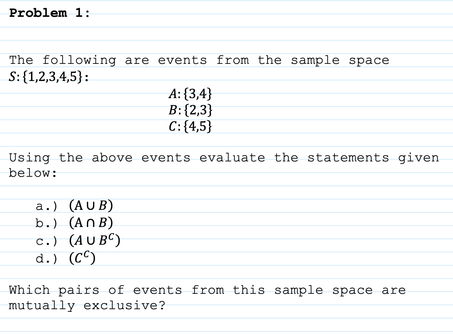 Solved The following are events from the sample space | Chegg.com