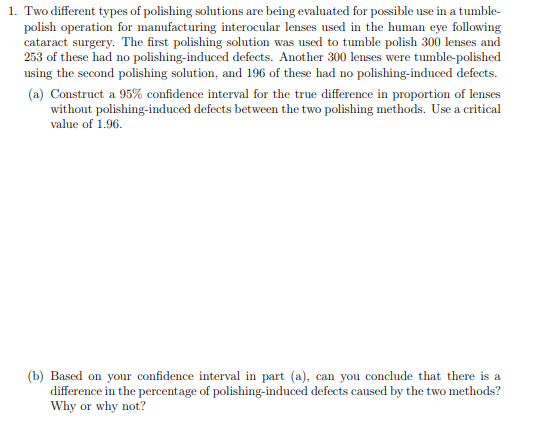 Solved Two different types of polishing solutions are being | Chegg.com