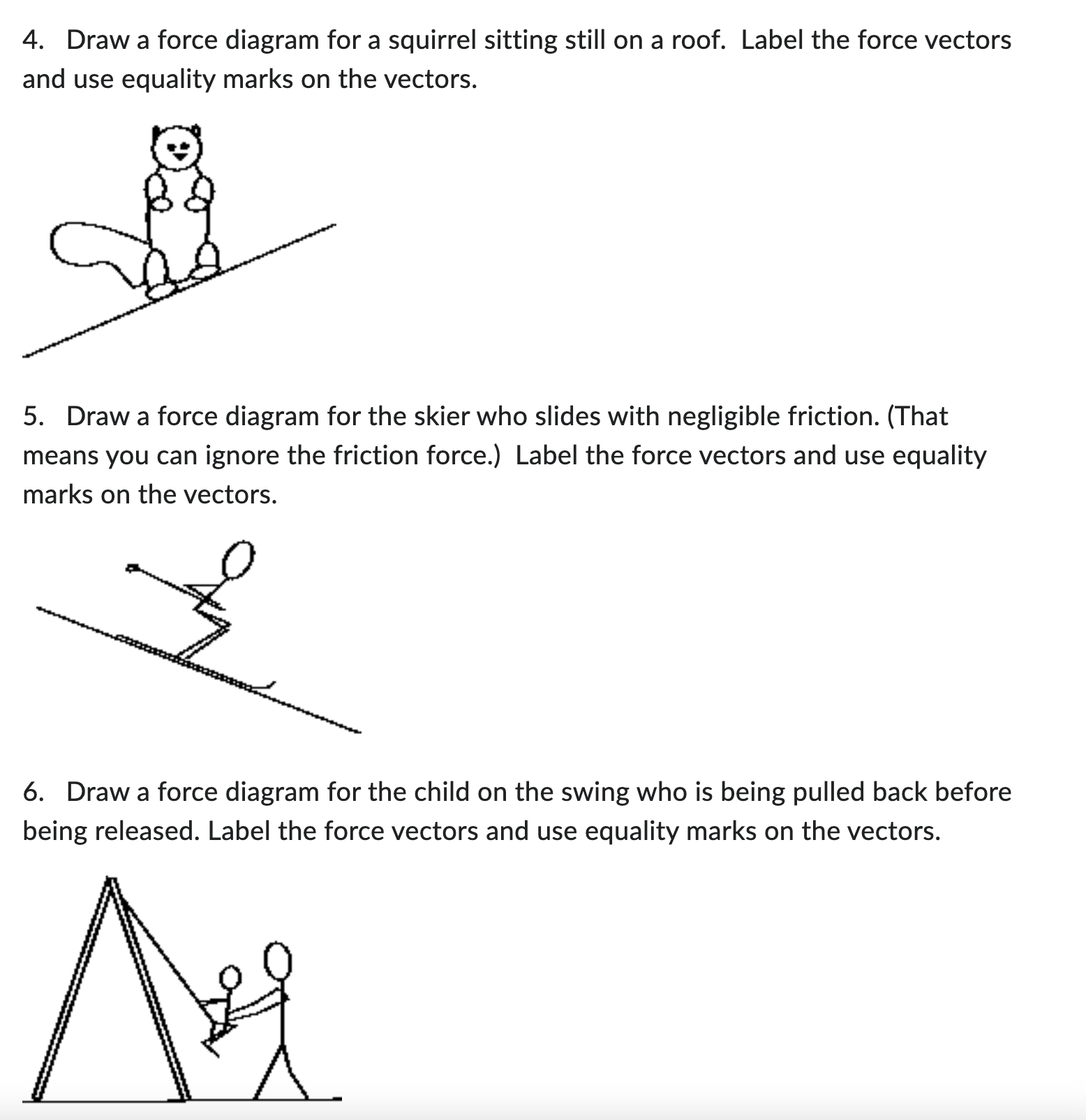 Solved In each of the following situations, represent the | Chegg.com