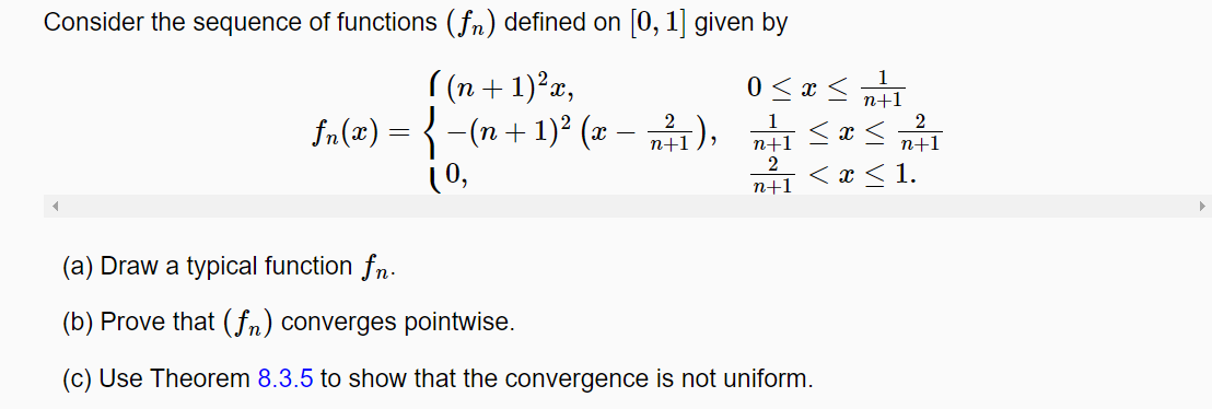 Solved Consider the sequence of functions (fn) defined on | Chegg.com