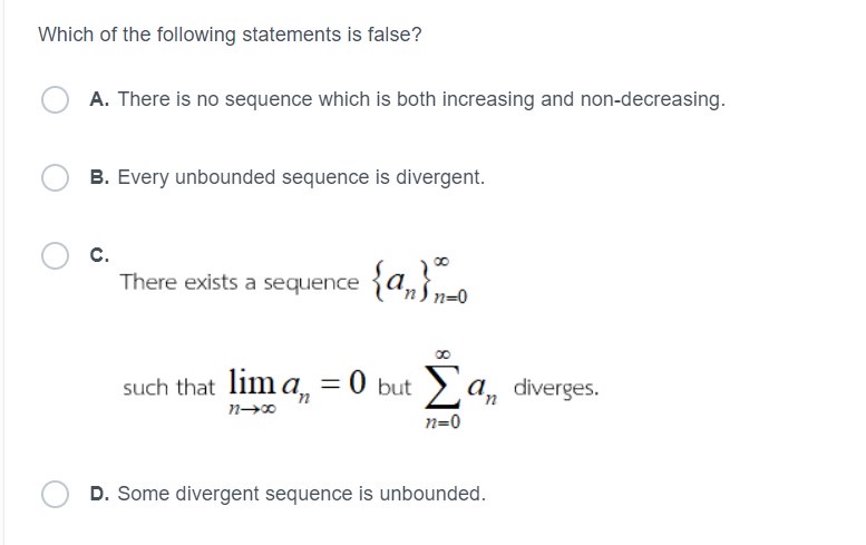 Solved Which of the following statements is false? A. There | Chegg.com