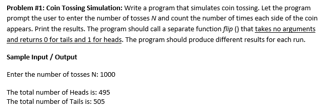 Solved Problem #1: Coin Tossing Simulation: Write a program | Chegg.com