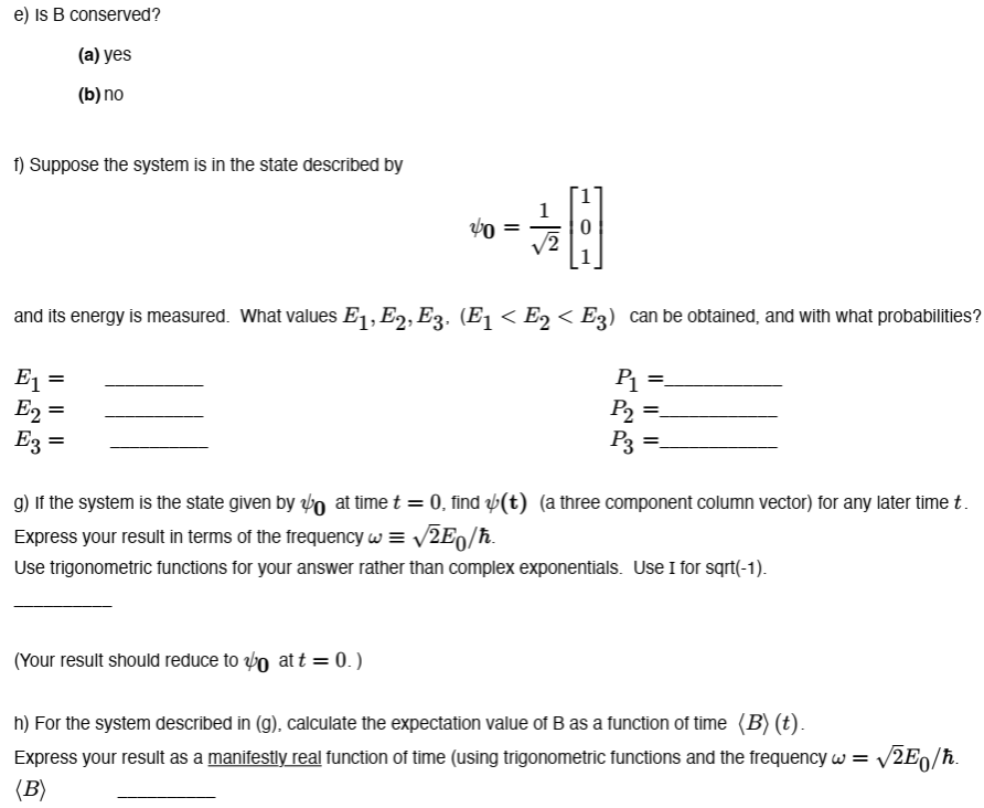 Solved A physical system is described in a three-dimensional | Chegg.com