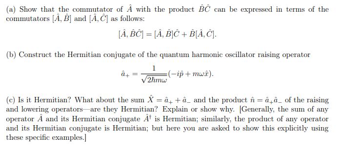 Solved A Show That The Commutator Of A With The Product