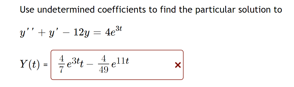 Solved Use undetermined coefficients to find the particular | Chegg.com