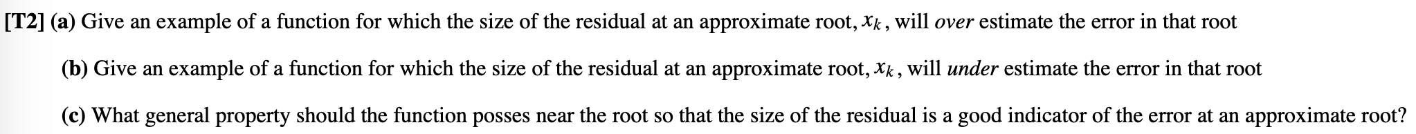For Numerical Analysis, e.g. root finding methods | Chegg.com