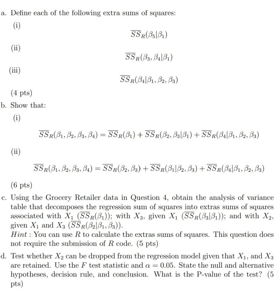 Solved (ii) SSR(β5∣β1) SSR(β3,β4∣β1) (iii) SSR(β4∣β1,β2,β3) | Chegg.com