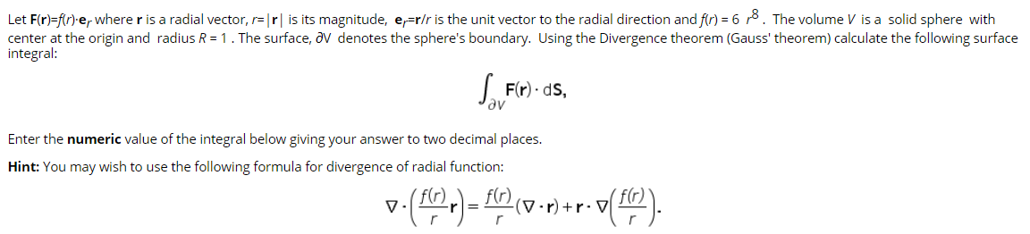 Solved Let F(r)=f(n)-e, where r is a radial vector, r=\r\ is | Chegg.com