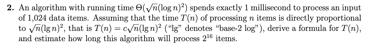 Solved 2. An algorithm with running time (Vn(log n)?) spends | Chegg.com