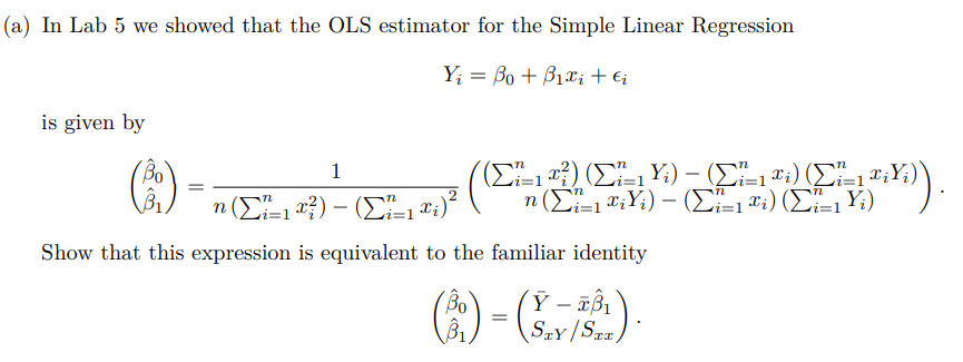 a) In Lab 5 we showed that the OLS estimator for the | Chegg.com