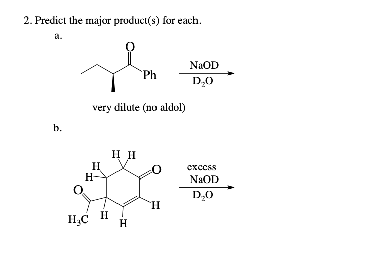 Solved 2. Predict the major product(s) for each. NaOD Y PL | Chegg.com