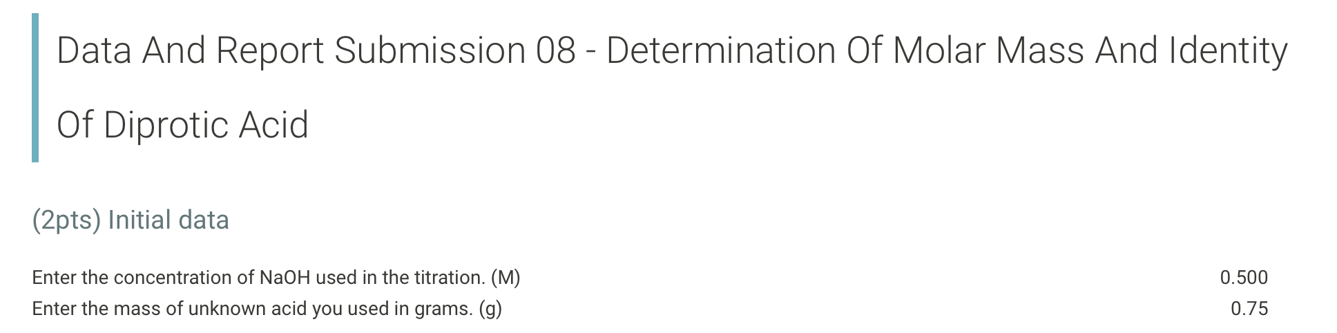 Solved Data And Report Submission 08 - Determination Of | Chegg.com