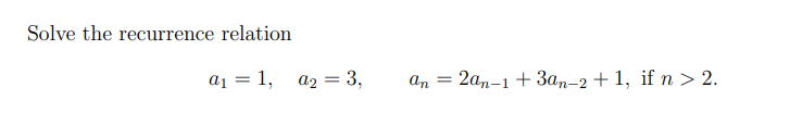 Solved Solve the recurrence relation | Chegg.com