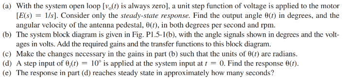 Solved 1. The antenna positioning system described in | Chegg.com