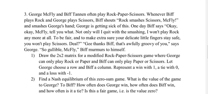 Solved George McFly and Biff Tannen often play | Chegg.com