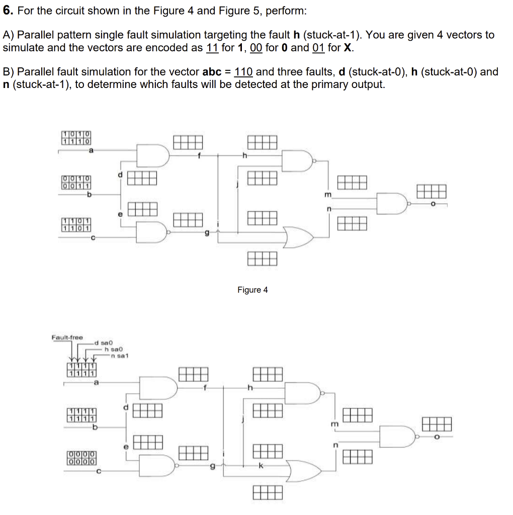 Solved 6. For the circuit shown in the Figure 4 and Figure | Chegg.com