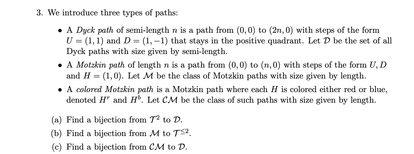 3. We introduce three types of paths: • A Dyck path | Chegg.com