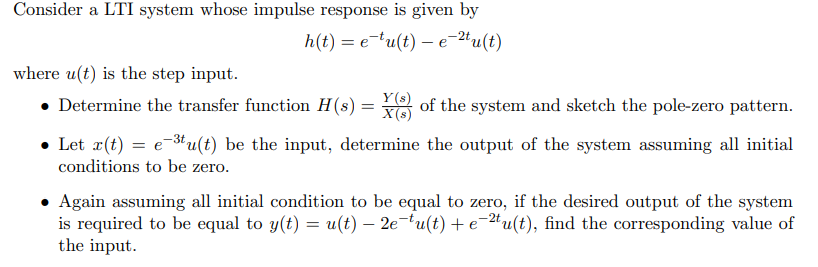 Solved h(t)=e−tu(t)−e−2tu(t) where u(t) is the step input. - | Chegg.com
