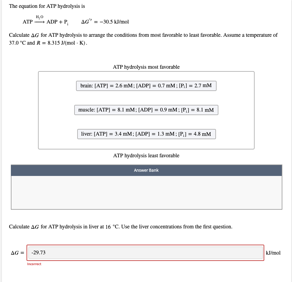 Solved The equation for ATP hydrolysis is HO ATP - ADP + P | Chegg.com
