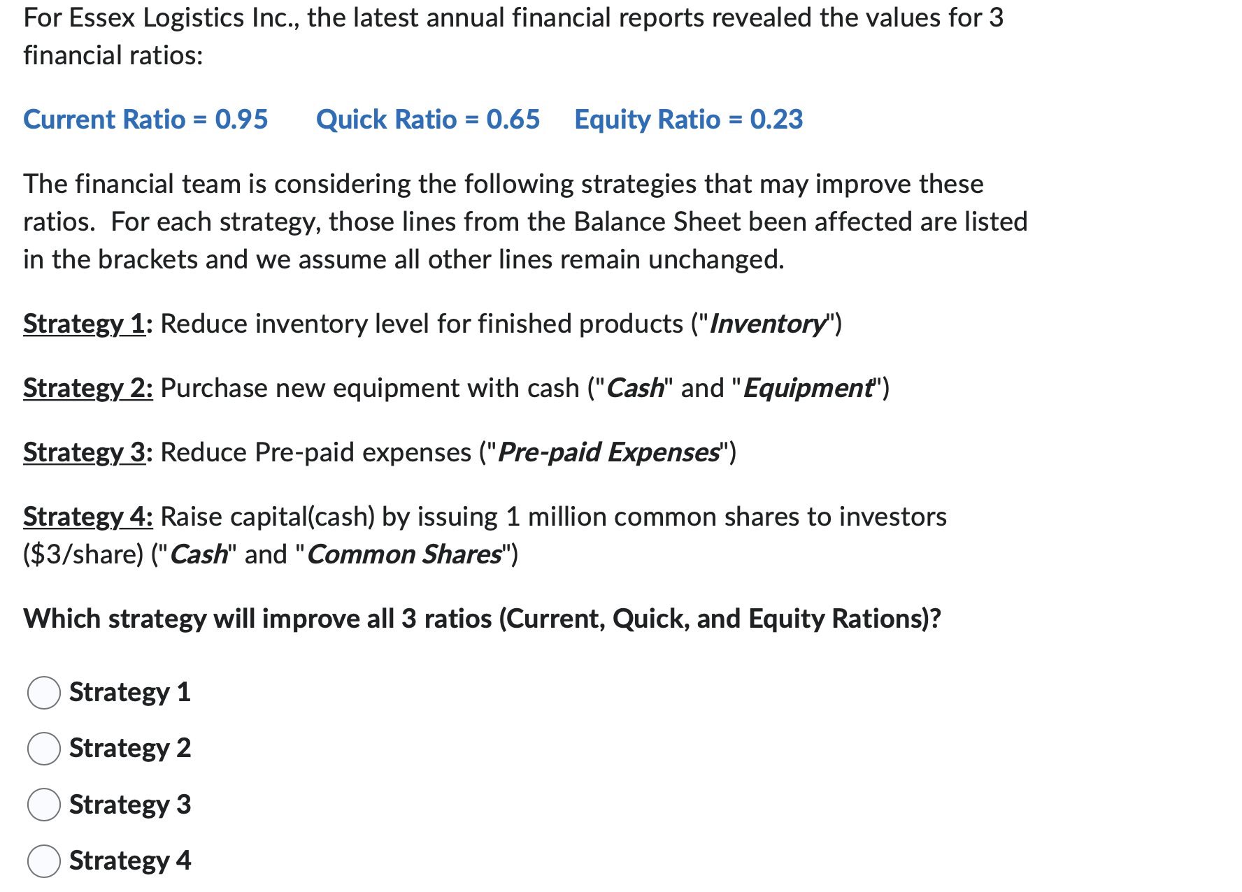 Solved For Essex Logistics Inc., the latest annual financial | Chegg.com