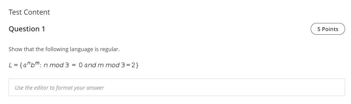 Solved Test Content Question 1 5 Points Show That The 