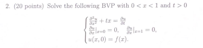 Solved 2. (20 points) Solve the following BVP with 0 0 gu tx | Chegg.com